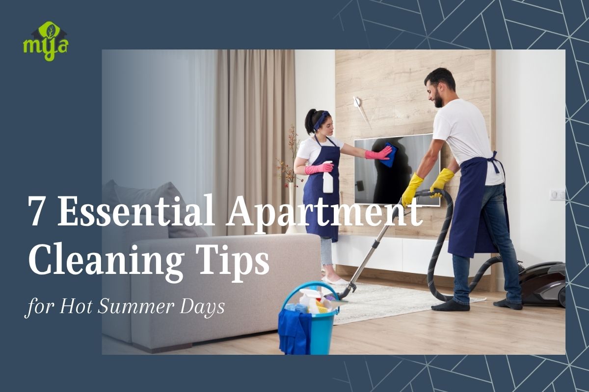 Apartment Cleaning Tips for Hot Summer Days | Mya Cleaning Services
